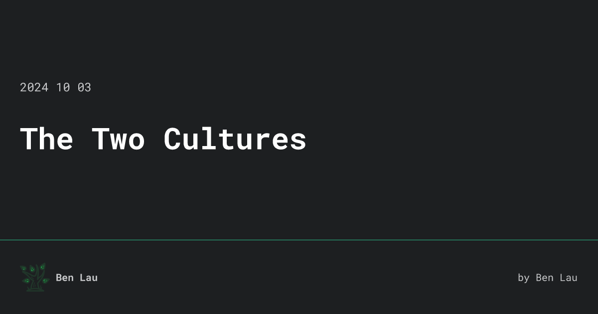 The Two Cultures • Ben Lau